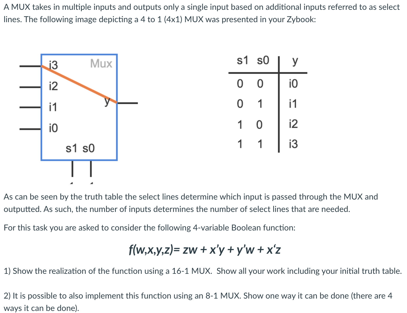 Solved A Mux Takes In Multiple Inputs And Outputs Only A 