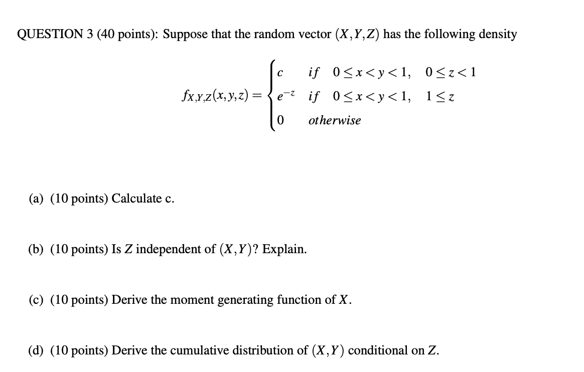 Solved QUESTION 3 (40 points): Suppose that the random | Chegg.com