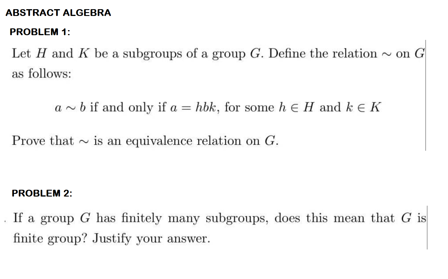Solved PROBLEM 1: Let H and K be a subgroups of a group G. | Chegg.com