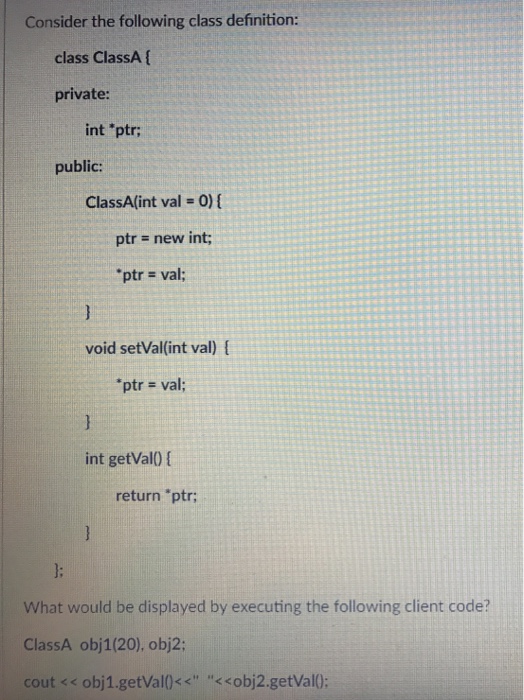 Solved Consider The Following Class Definition Class 