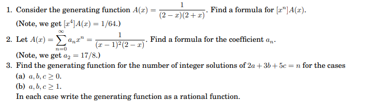 Solved 1. Consider the generating function A(x)=(2−x)(2+x)1. | Chegg.com