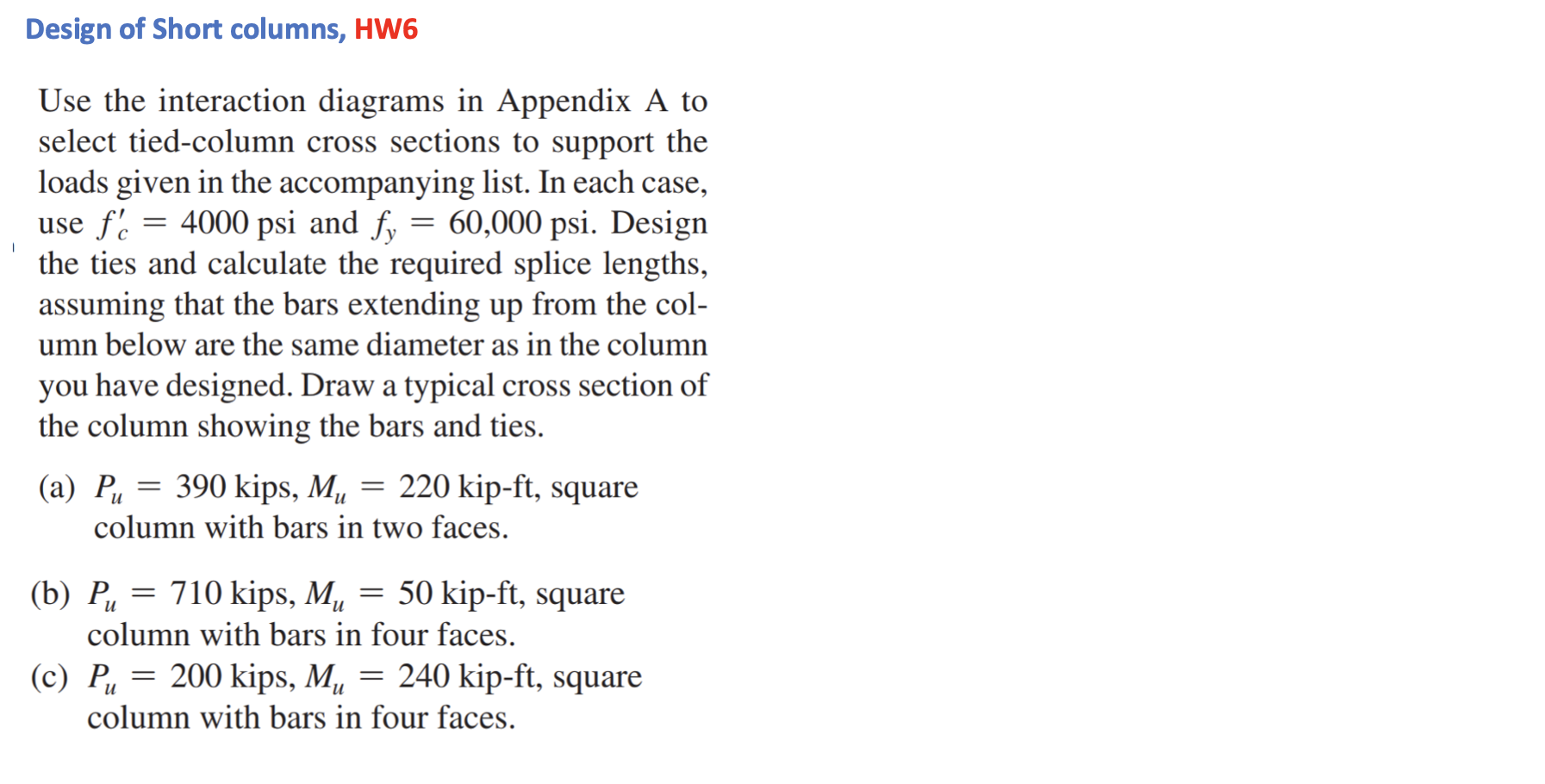 Solved Use The Interaction Diagrams In Appendix A To Select 
