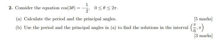 Solved 2. Consider the equation cos(30) = 0 SQS 20. (a) | Chegg.com