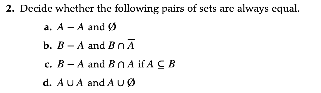 Solved 2. Decide whether the following pairs of sets are | Chegg.com