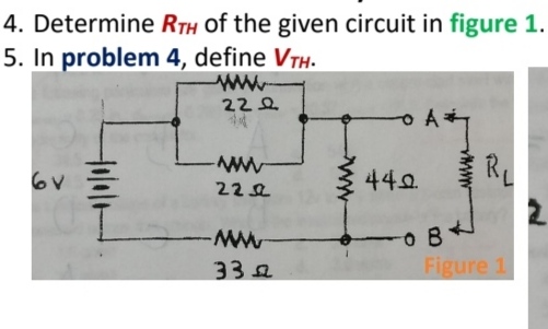 Solved 4. Determine RTH of the given circuit in figure 1. 5. | Chegg.com