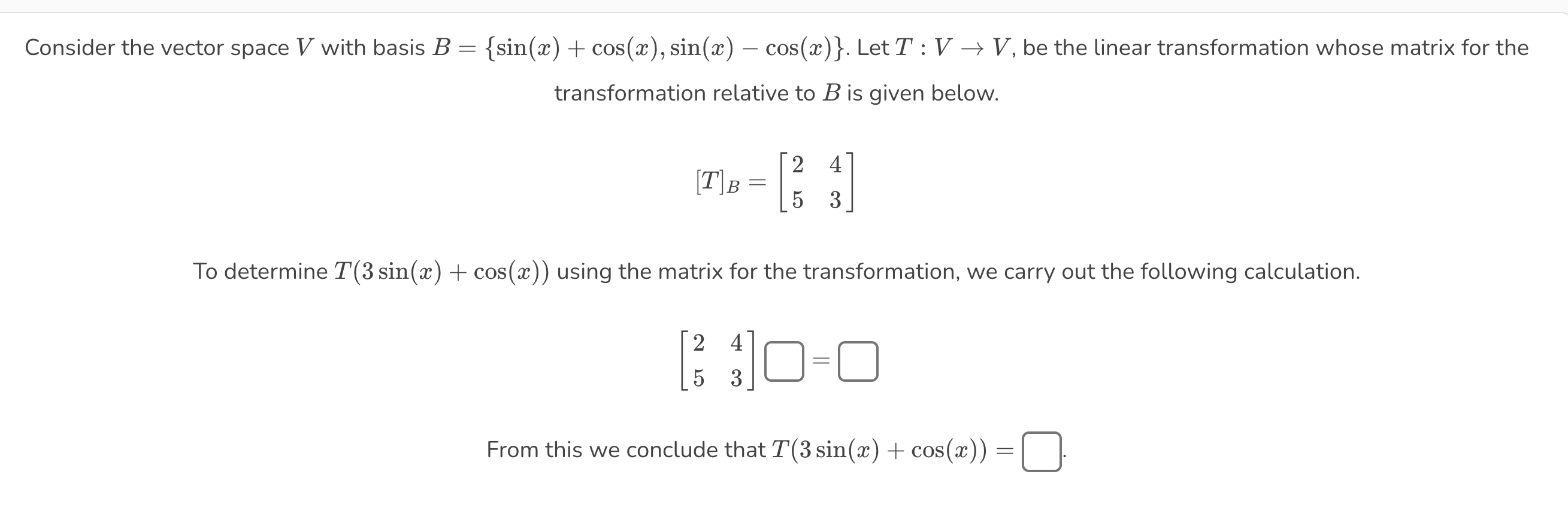 Solved Consider the vector space V with basis | Chegg.com