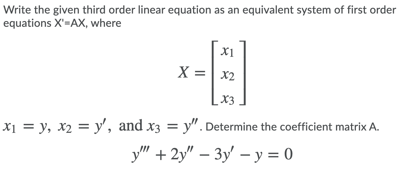 Solved Write the given third order linear equation as an | Chegg.com