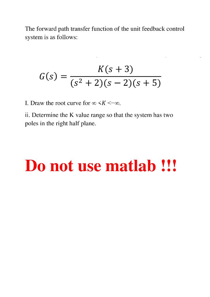 Solved The forward path transfer function of the unit | Chegg.com
