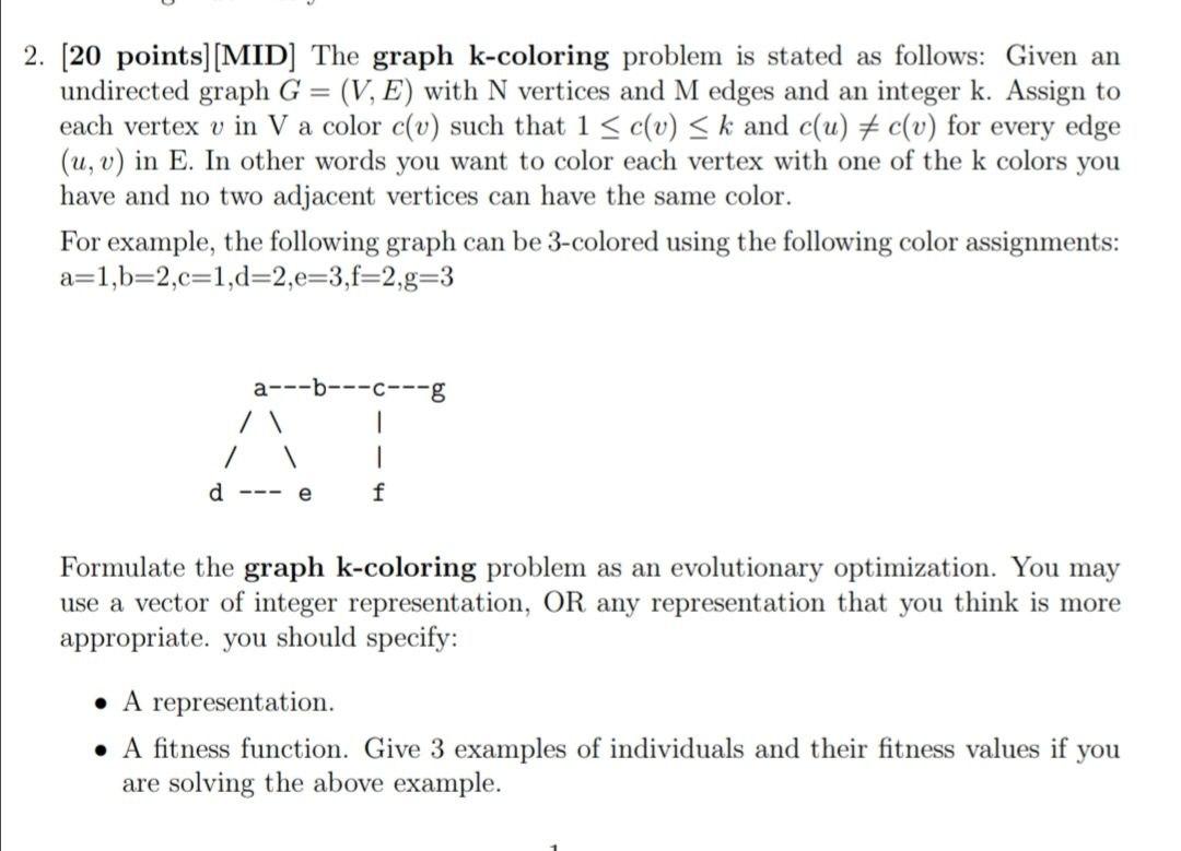 Solved 2. (20 points] [MID] The graph k-coloring problem is | Chegg.com