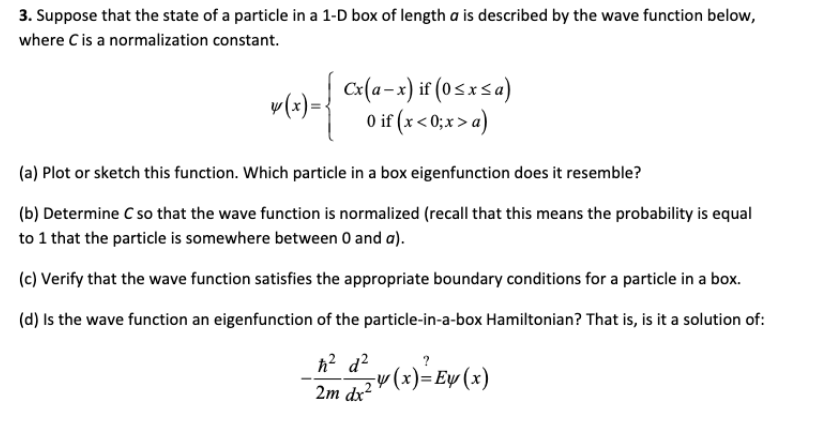 Solved 3. Suppose that the state of a particle in a 1-D box | Chegg.com