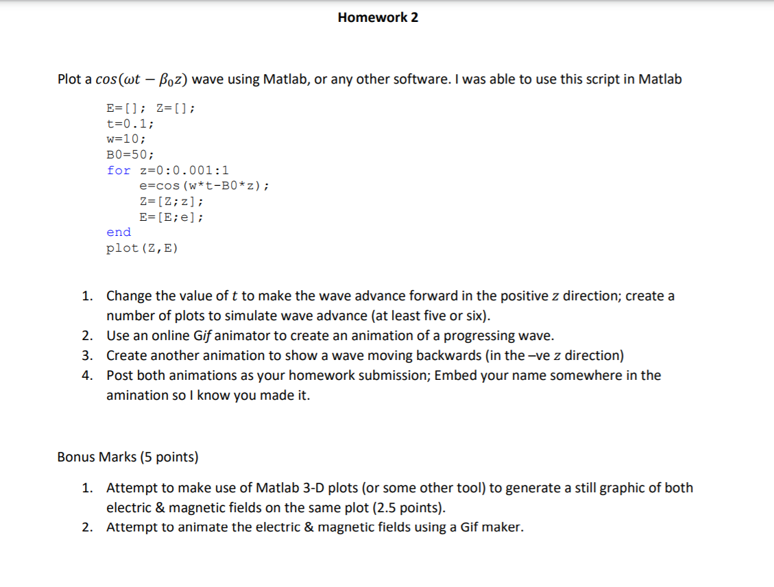 Solved Homework 2 Plot a cos(wt - Boz) wave using Matlab, or | Chegg.com