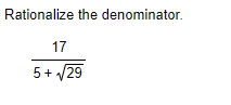 Solved Rationalize the denominator.175+292 | Chegg.com
