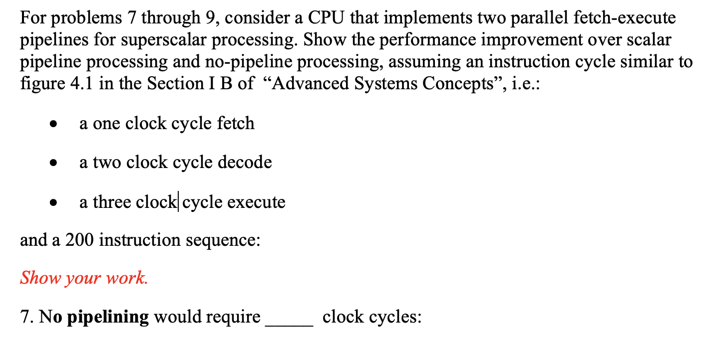 Solved For problems 7 through 9 , consider a CPU that | Chegg.com