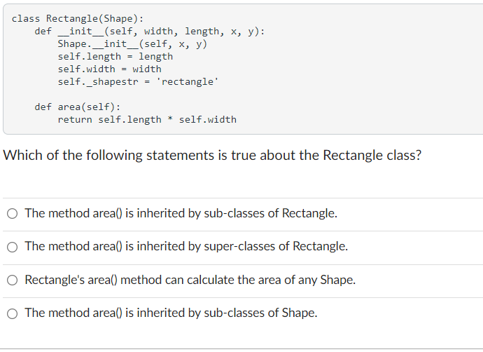 Solved class Rectangle(Shape): def __init_(self, width, | Chegg.com