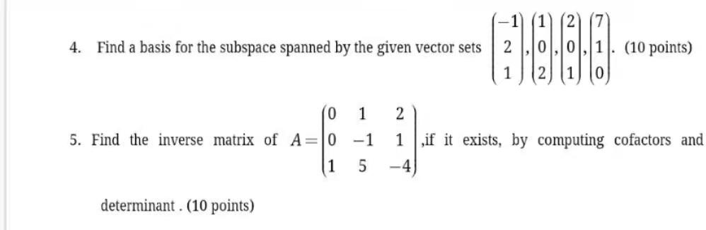 Solved 4. Find a basis for the subspace spanned by the given | Chegg.com