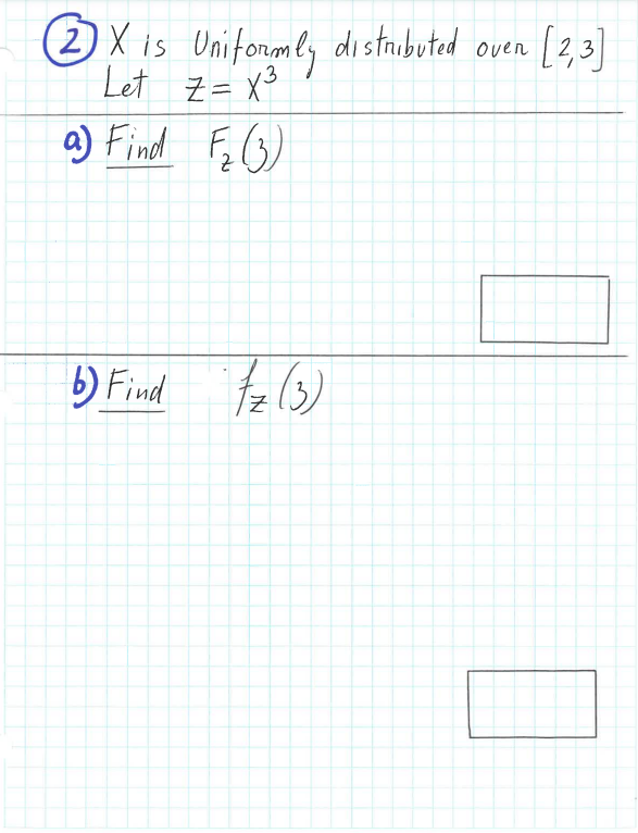 Solved Let z=x3 Find Fz(3) Find fz(3) | Chegg.com