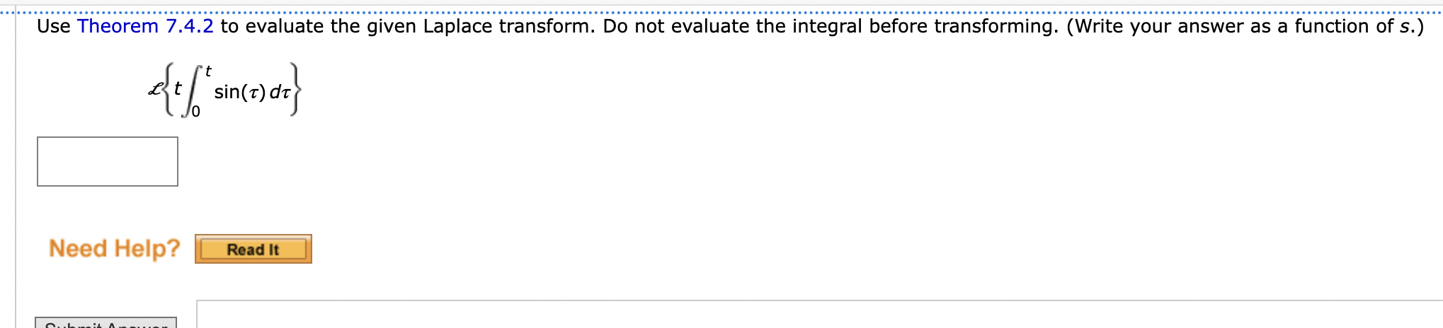 Solved Use Theorem 7.4.2 to evaluate the given Laplace | Chegg.com