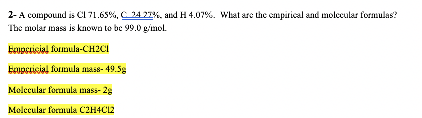 Solved 2- A compound is C1 71.65%, C_24 27%, and H 4.07%. | Chegg.com
