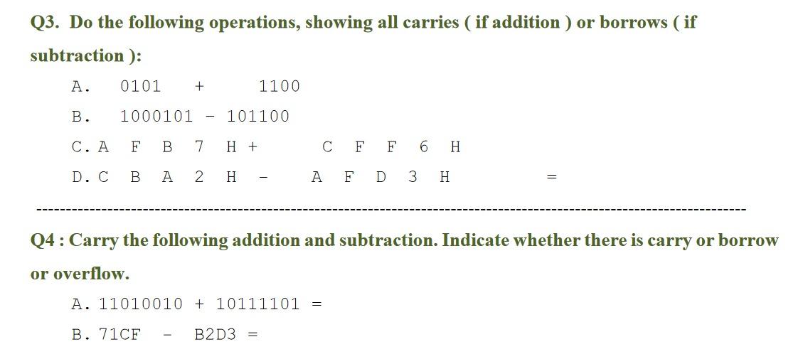 Solved Q3. Do the following operations, showing all carries | Chegg.com