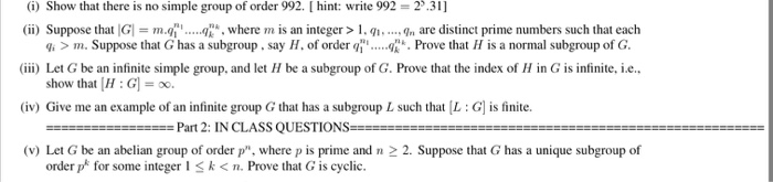 Solved (i) Show that there is no simple group of order 9921 | Chegg.com