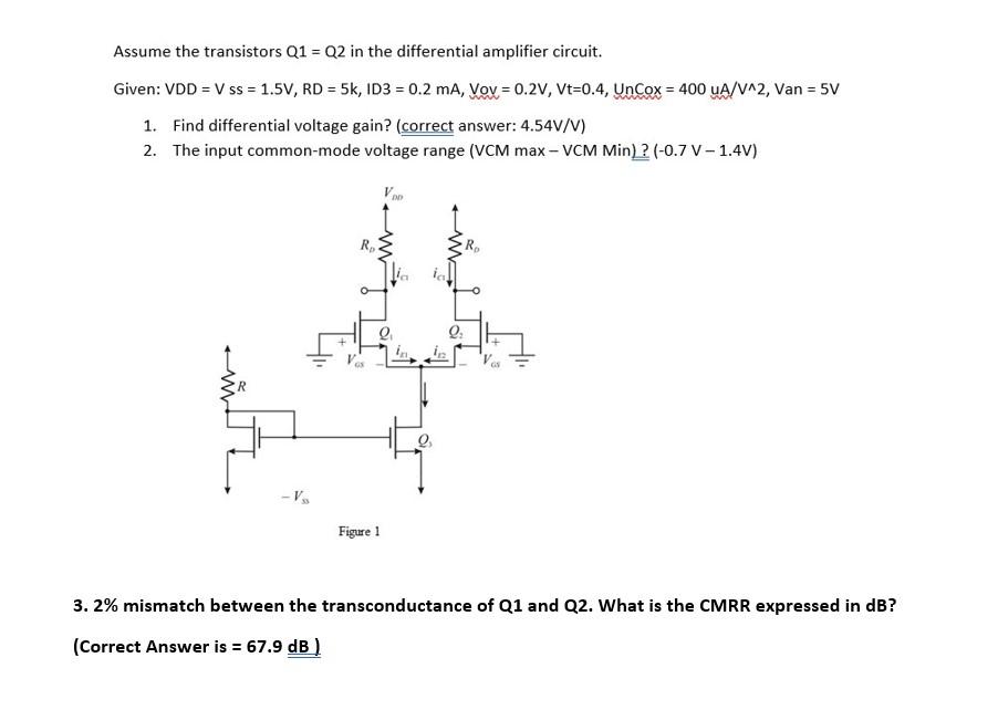 Solved Assume the transistors Q1 = Q2 in the differential | Chegg.com