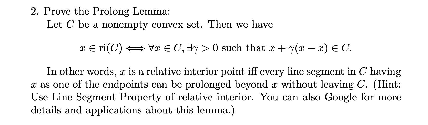 Solved 2. Prove the Prolong Lemma: Let C be a nonempty | Chegg.com