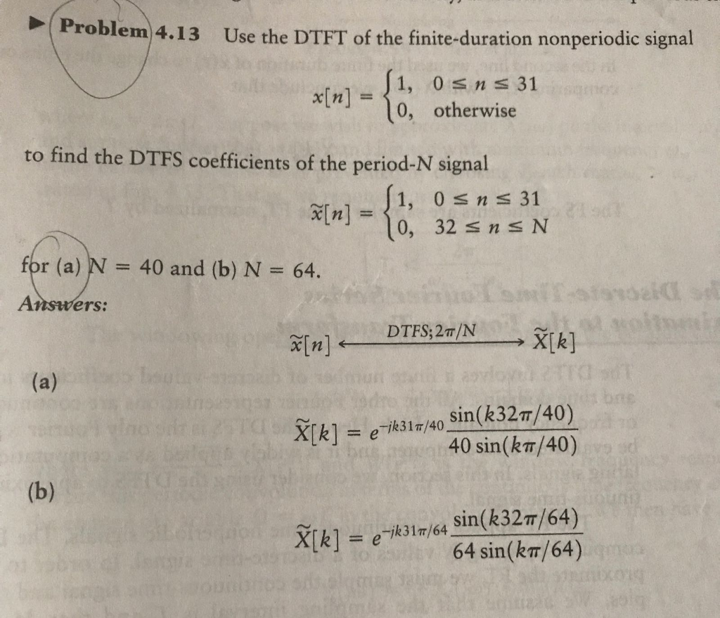Solved Problem 4.13 Use the DTFT of the finite-duration | Chegg.com