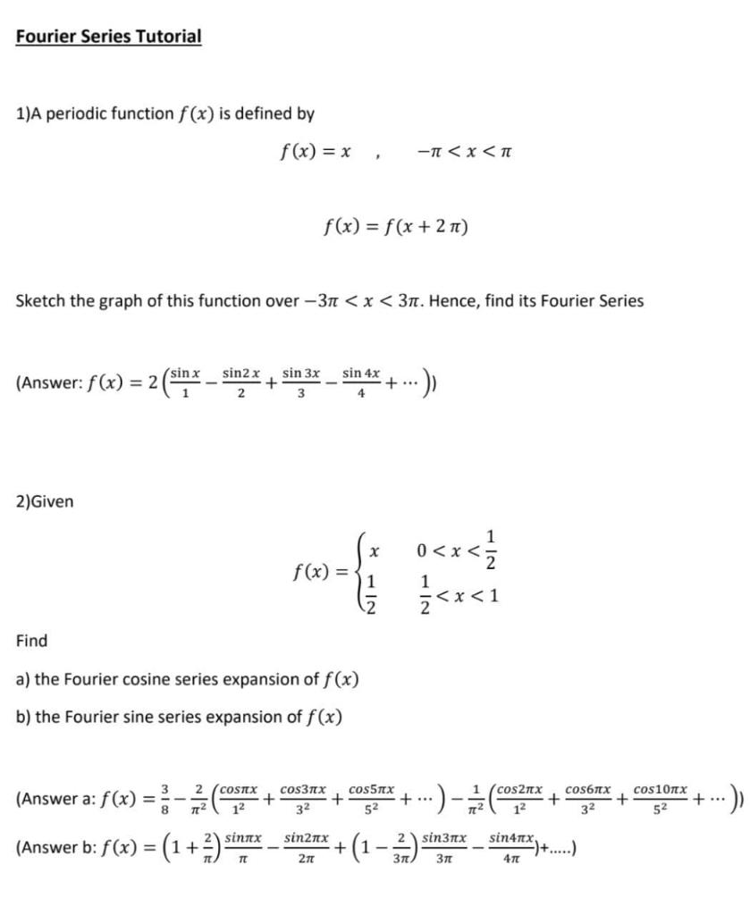 Solved Fourier Series Tutorial 1 A Periodic Function F X Is