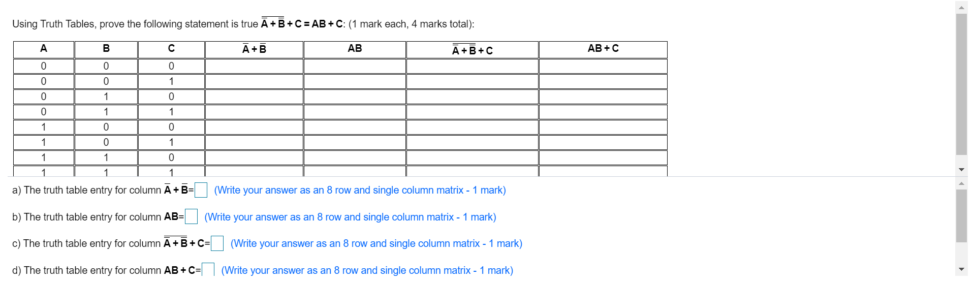 Solved Using Truth Tables, prove the following statement | Chegg.com