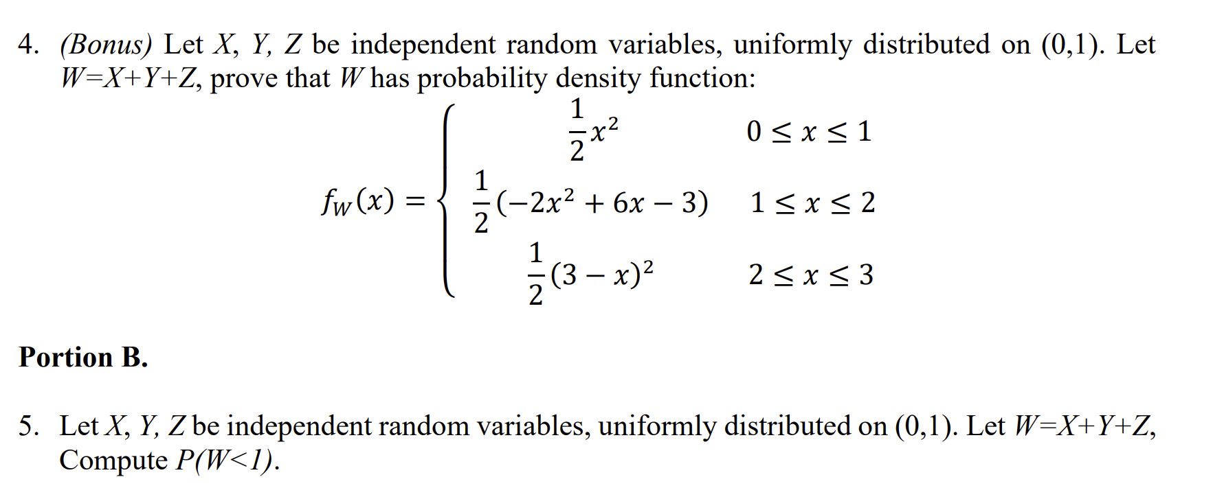 Solved 4. (Bonus) Let X,Y,Z be independent random variables, | Chegg.com