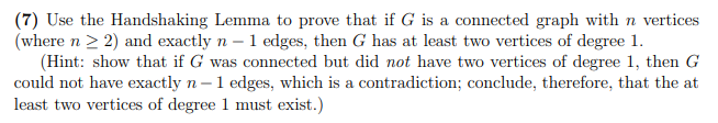 Solved (7) Use the Handshaking Lemma to prove that if G is a | Chegg.com