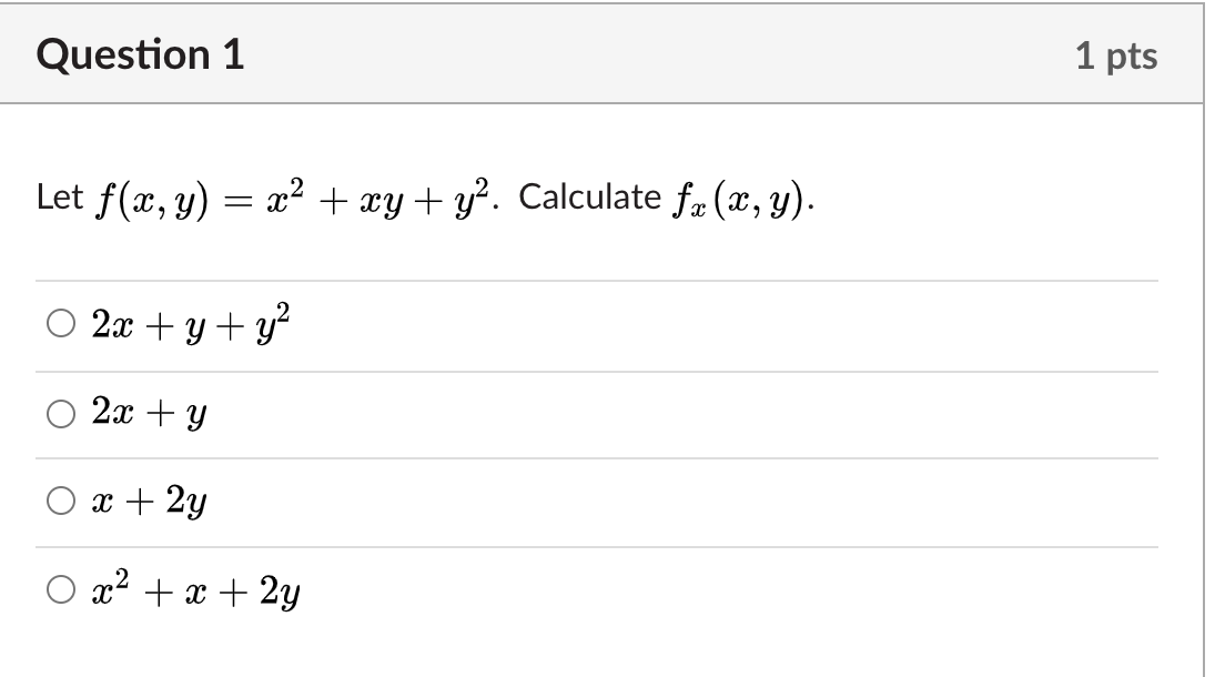Solved Question 1 1 pts Let f(x, y) = x2 + xy + y2. | Chegg.com