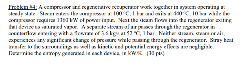 Solved Problem #4: A compressor and regenerative recuperator | Chegg.com
