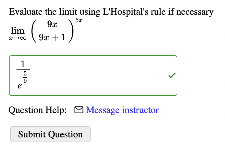 Solved Evaluate the limit using L'Hospital's rule if | Chegg.com