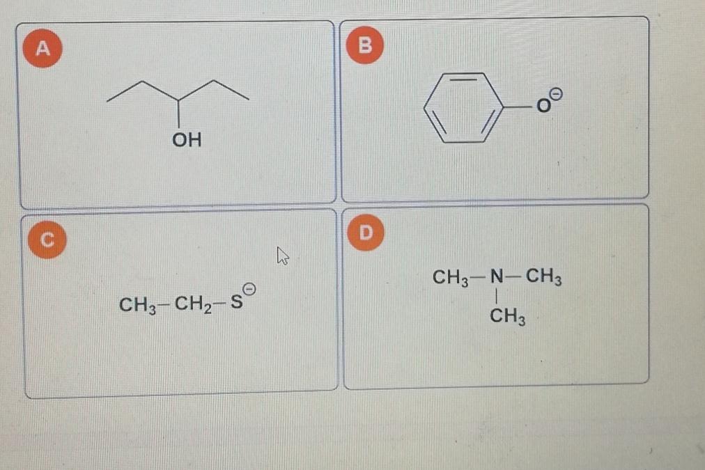 Solved A В ОН CH3-N-CH3 CH3-CH2-5 CH3 | Chegg.com
