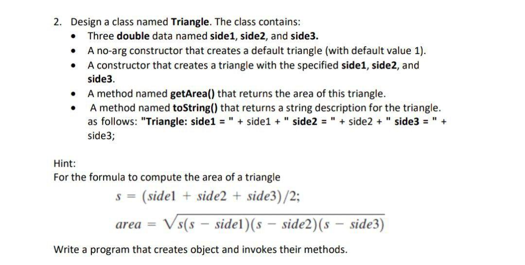 Solved . 2. Design a class named Triangle. The class | Chegg.com
