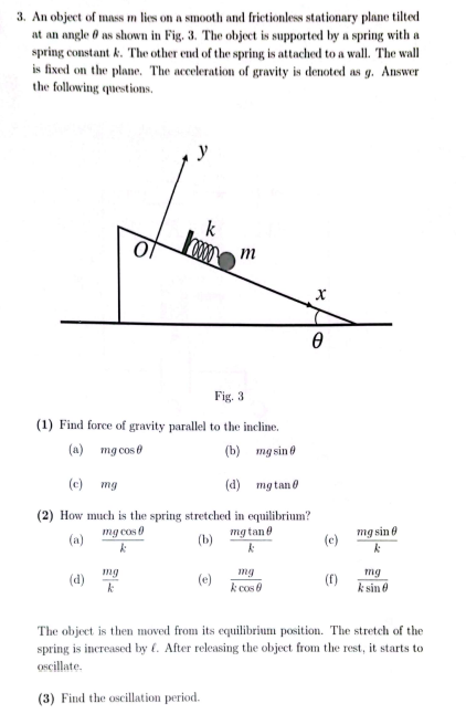 Solved 3. An object of mass m lies on a smooth and | Chegg.com