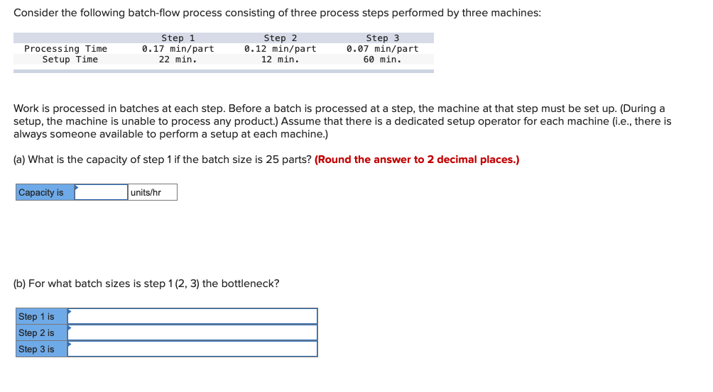 Solved Consider the following batch-flow process consisting | Chegg.com