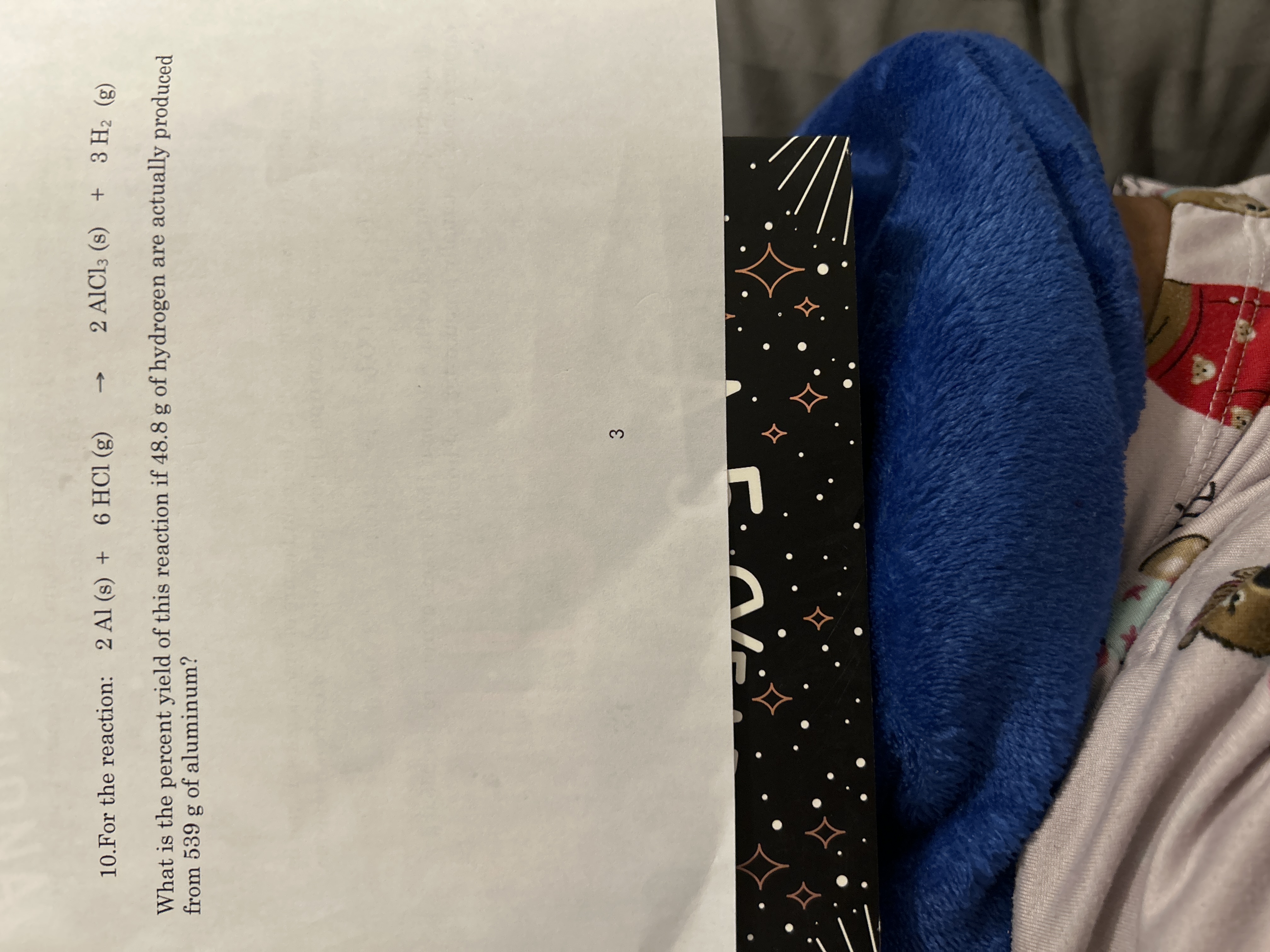 Solved 10.For the reaction: 2Al(s)+6HCl(g)→2AlCl3( s)+3H2( | Chegg.com