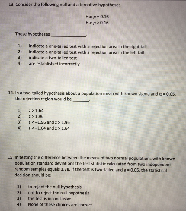 Solved 13. Consider the following null and alternative | Chegg.com