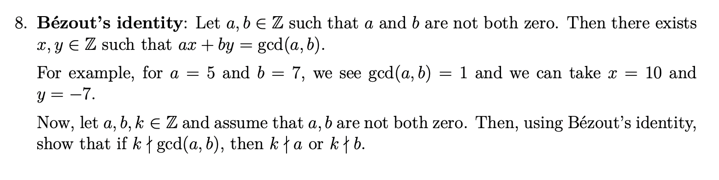 Solved 8. Bézout's identity: Let a,b∈Z such that a and b are | Chegg.com