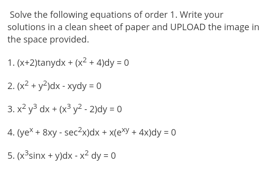 Solved Solve the following equations of order 1. Write your | Chegg.com