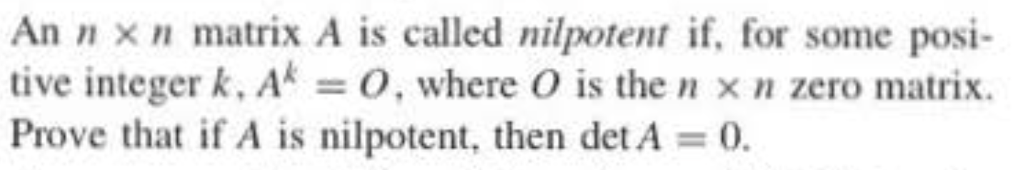 Solved An n×n matrix A is called nilpotent if, for some | Chegg.com