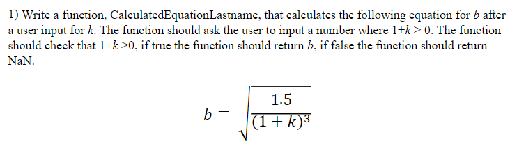 Solved 1) Write a function, CalculatedEquationLastname, that | Chegg.com