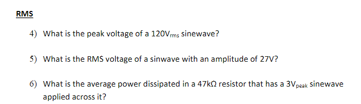 Solved RMS 4) What is the peak voltage of a 120V rms | Chegg.com