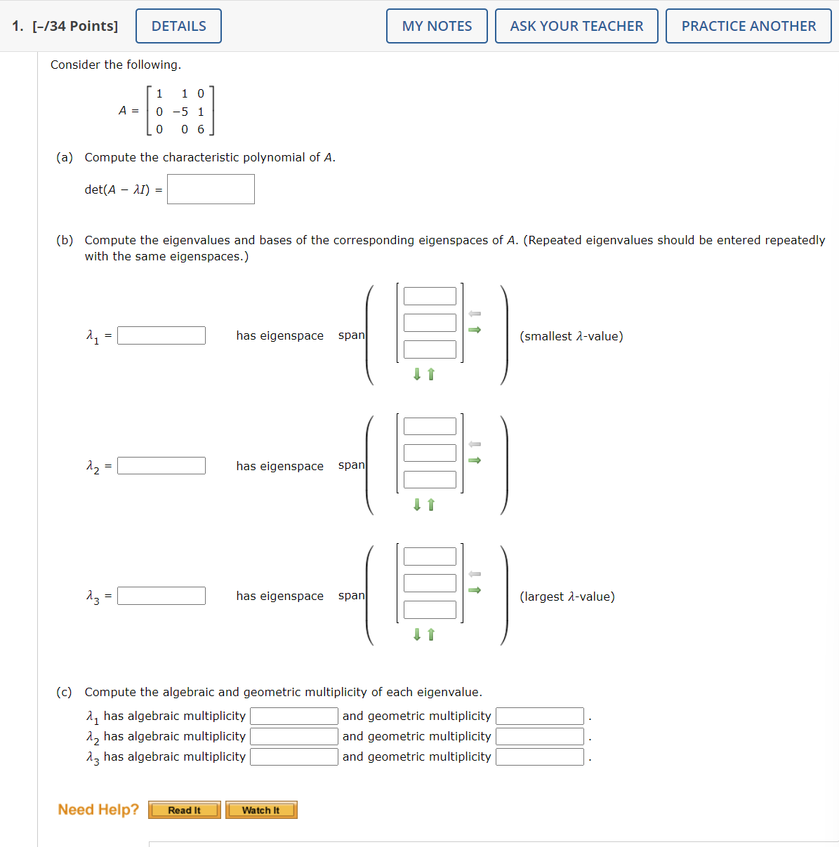 Solved Consider the following. A=⎣⎡1001−50016⎦⎤ (a) Compute | Chegg.com