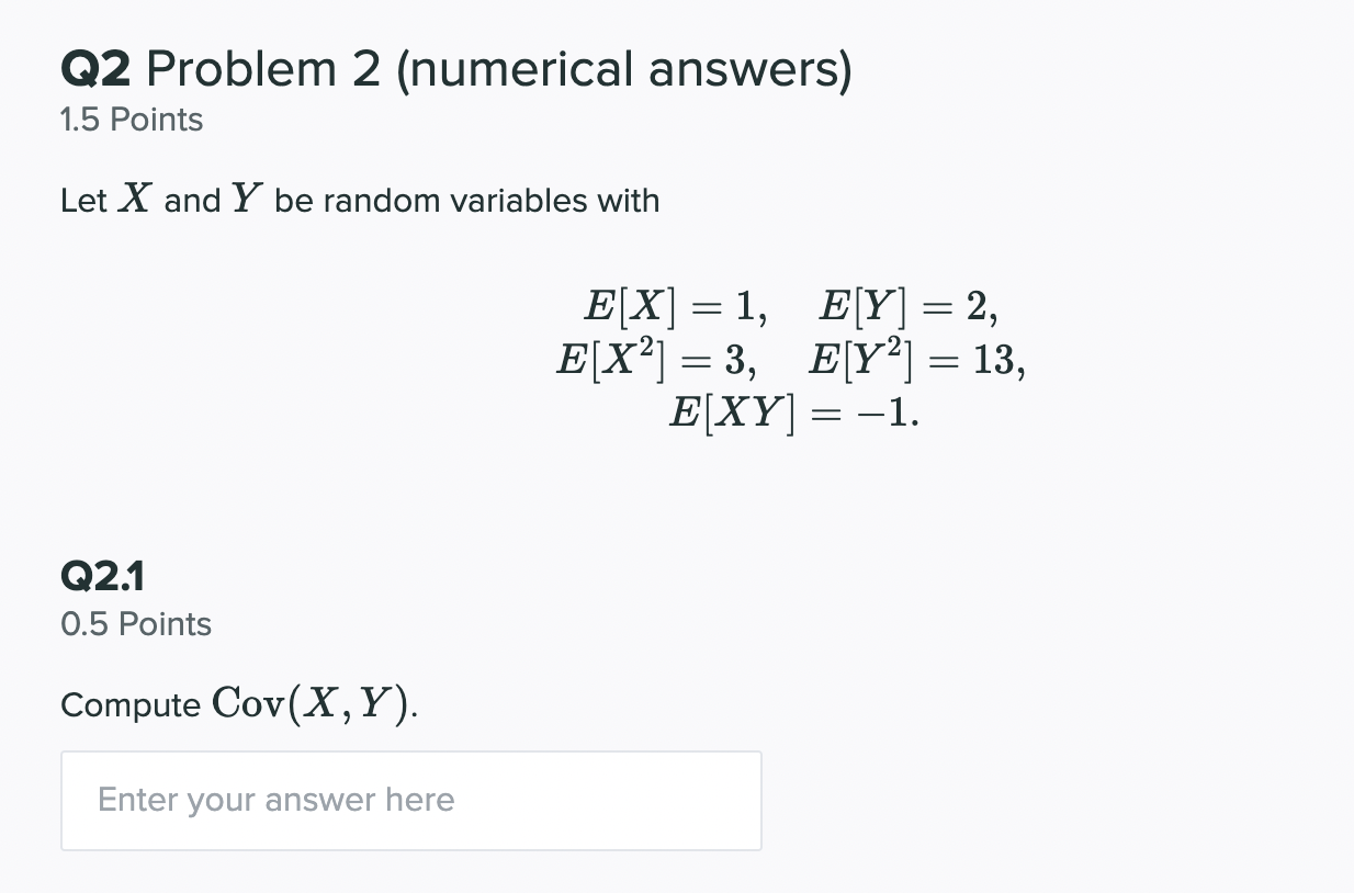 Solved Q2 Problem 2 (numerical answers) 1.5 Points Let X and | Chegg.com