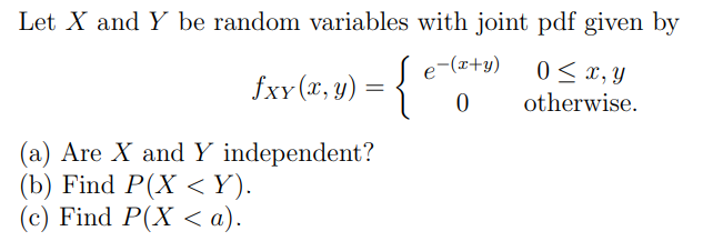 Solved Let X and Y be random variables with joint pdf given | Chegg.com