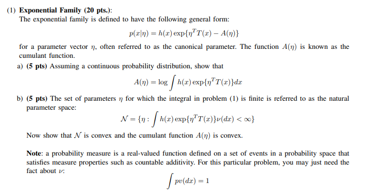Solved (1) Exponential Family (20 pts.): The exponential | Chegg.com