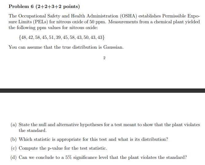Solved Problem 6(2+2+3+2 points ) The Occupational Safety | Chegg.com Solved Problem 6(2+2+3+2 points ) The Occupational Safety | Chegg.com